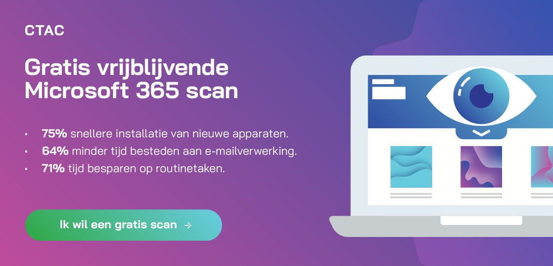 Haal nog meer uit jouw investering in Microsoft 365 - Ctac